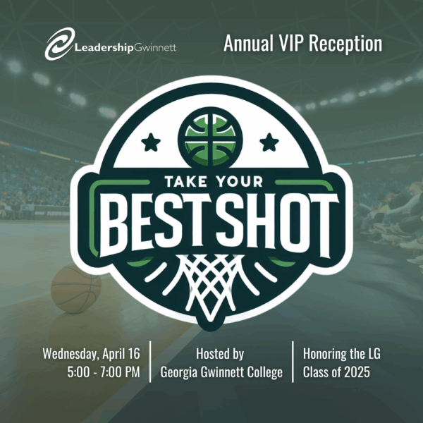 VIP Reception: Meet The Class of 2025 – Leadership Gwinnett
